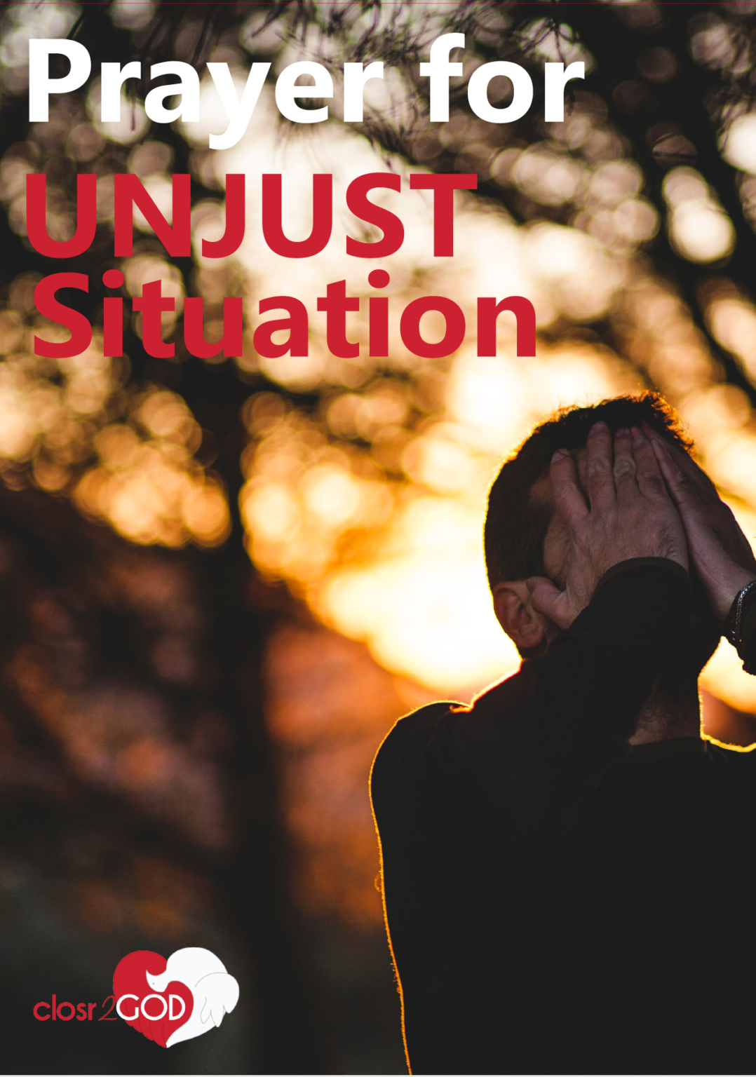 Prayer for Unjust Situation | A Powerful Prayer For Justice